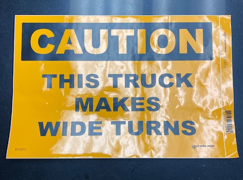 12" X 17" Caution Wide Turn Sticker 571.D117